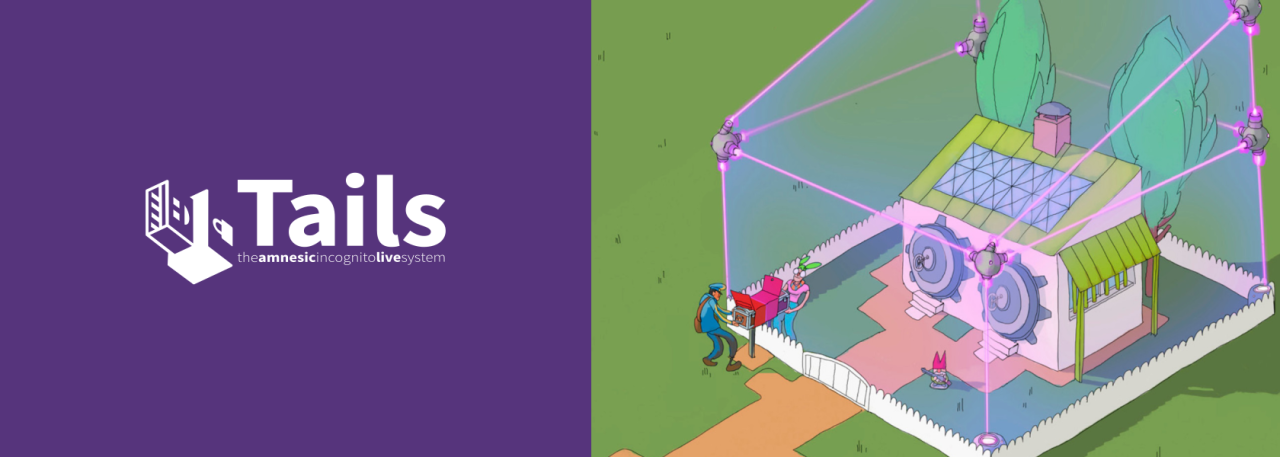 TAILS is a free software project which preserves privacy and provides ...