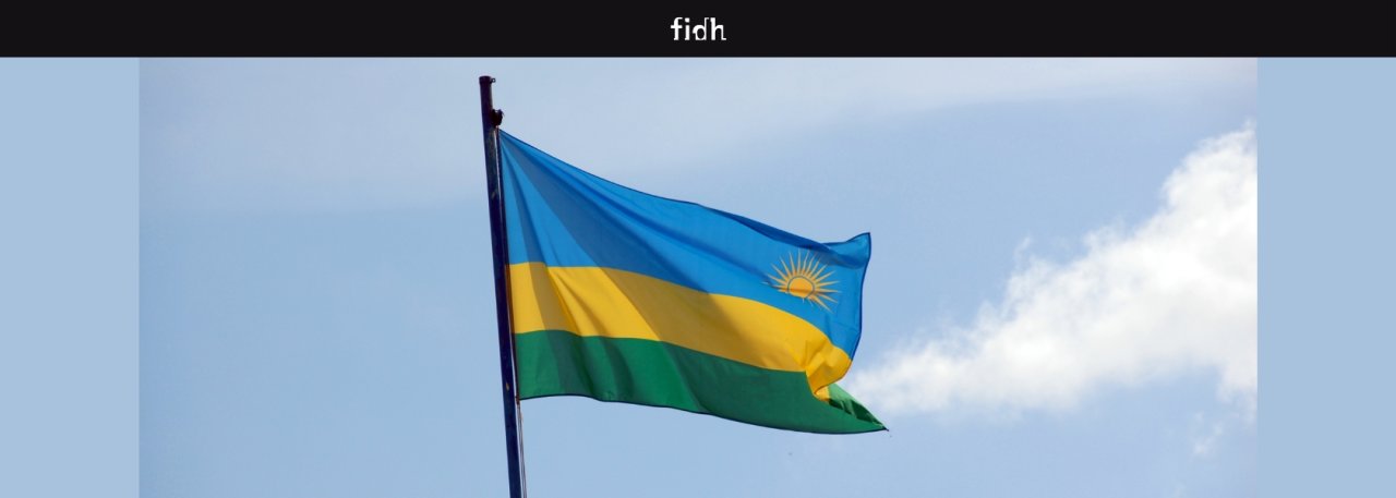 Rwanda : appel à l’ouverture d’une enquête indépendante sur la mort du ...